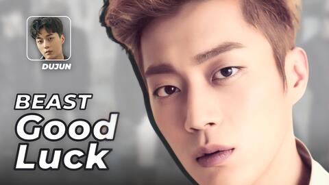 Beast Doojoon Good Luck