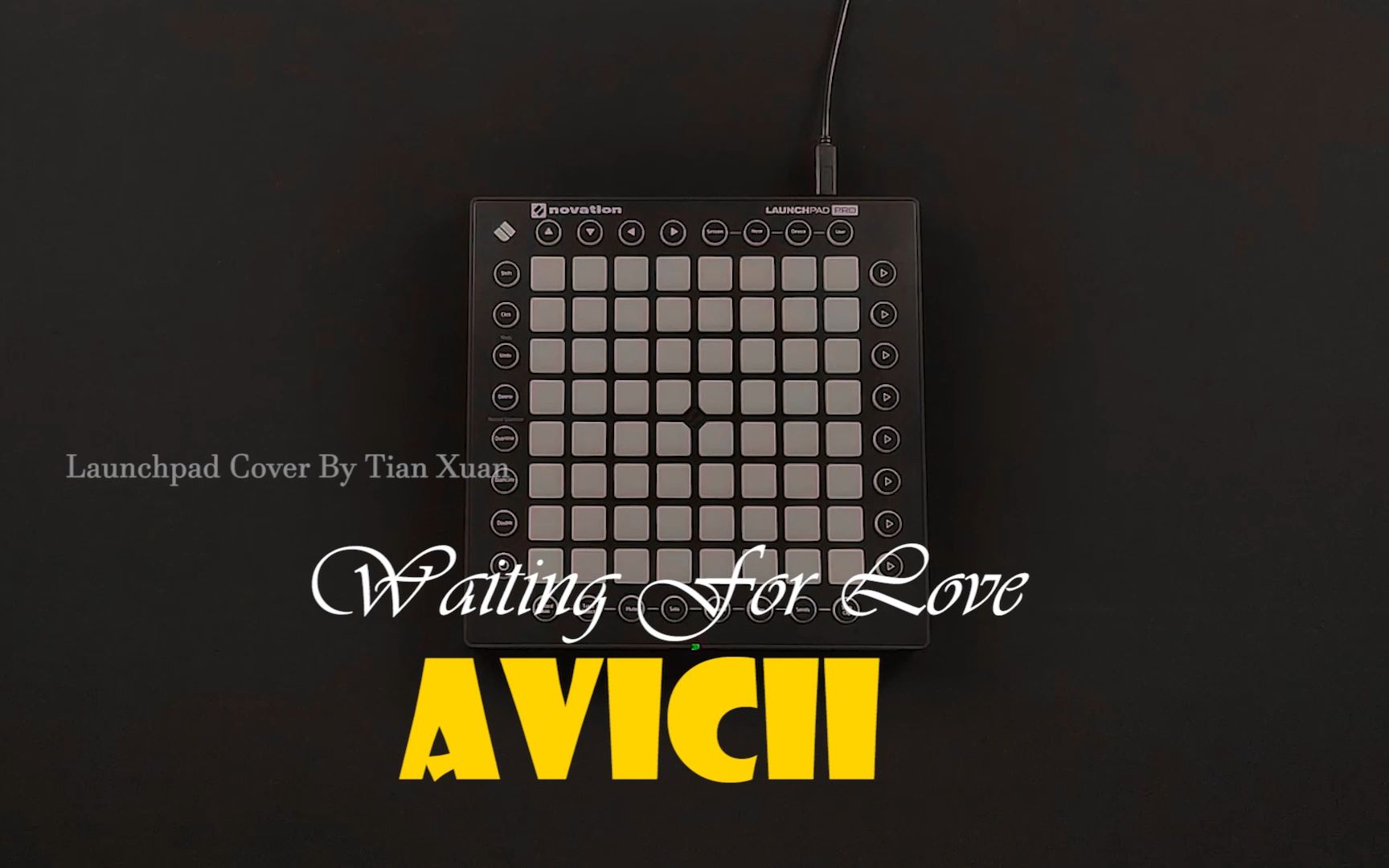 【Launchpad&Matrix】Waiting For Love - Avicii launchpad打击垫工程 天泫翻弹_哔哩哔哩 ...