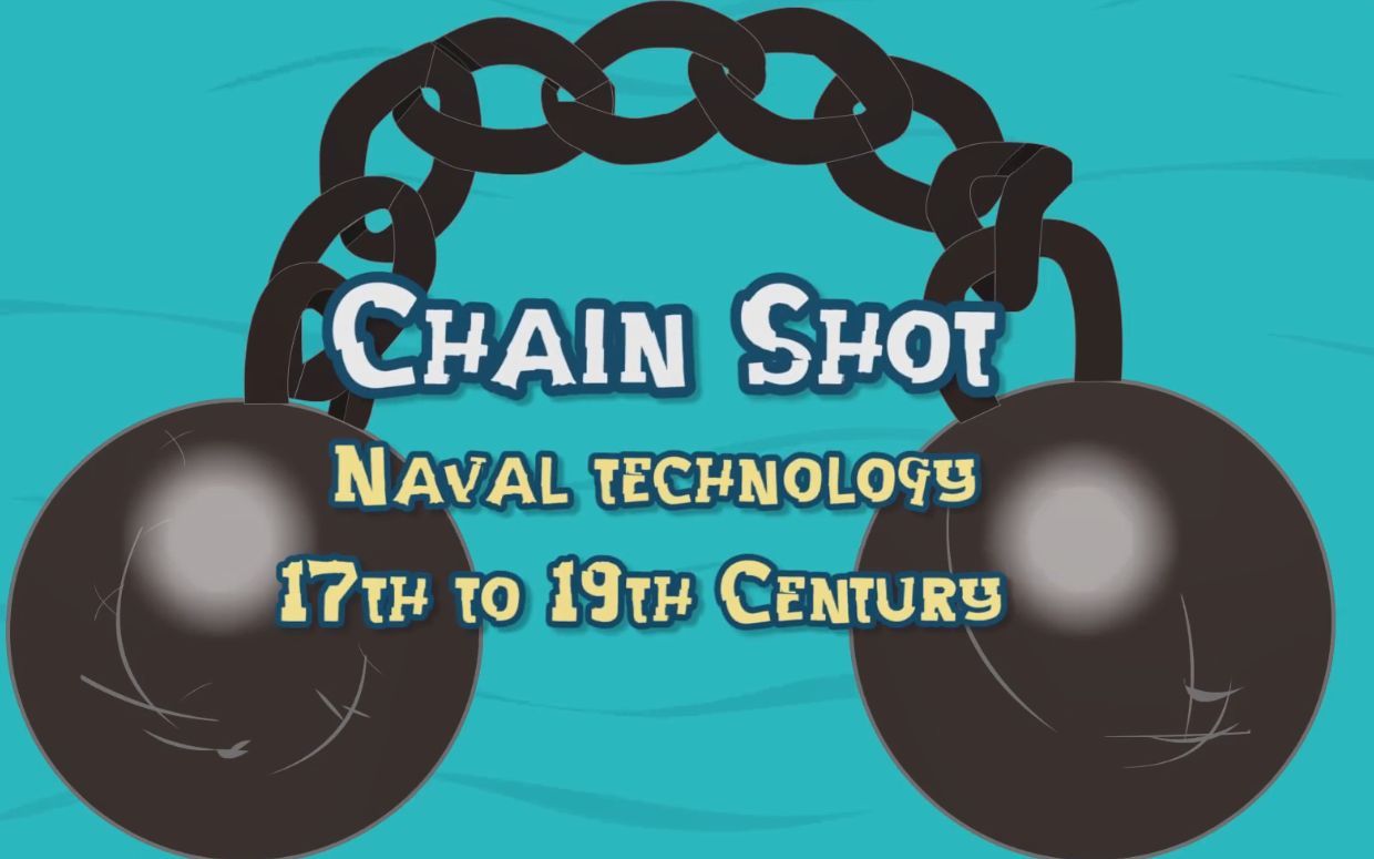 【Simple History】链弹 Chain Shot (Deadly Weapon)_哔哩哔哩_bilibili