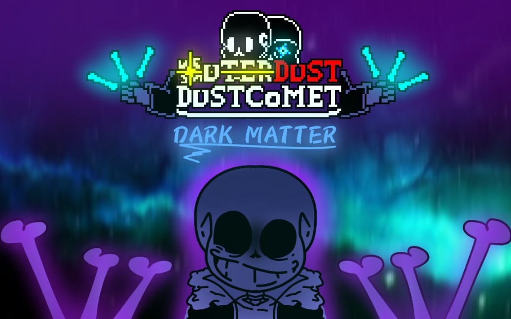 OuterDust | Dustcomet: Dark Matter_哔哩哔哩_bilibili