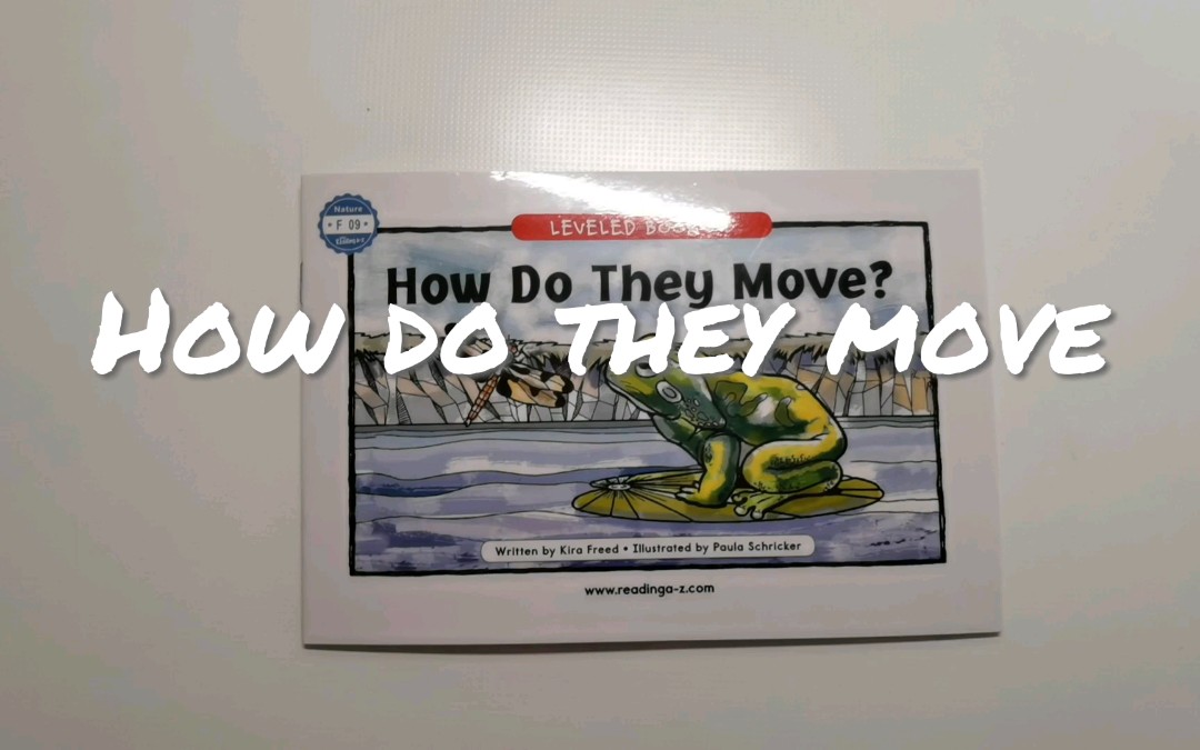 英语日常阅读打卡|《How Do They Move？》_哔哩哔哩_bilibili