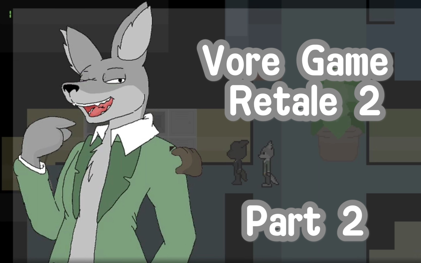 【Vore Game - Retale 2】Part 2:无理取闹的顾客和无理取闹的Volf，在住宿区遇到熟悉的面孔！_哔哩哔哩_bilibili
