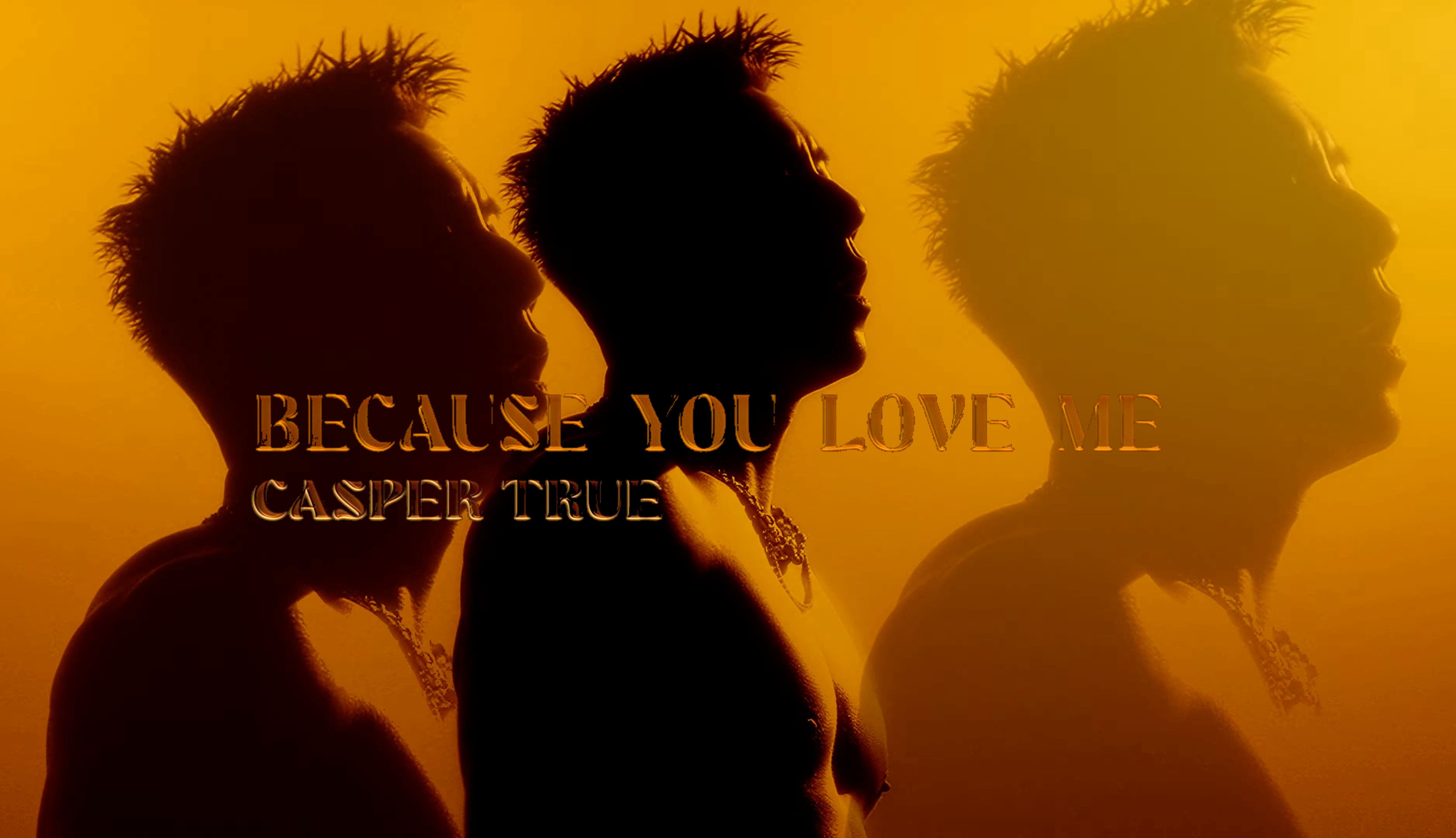 Casper 卡斯柏 -《Because You Love Me》Official 4K Music Video-台湾金曲奖吧官方频道-台湾 ...