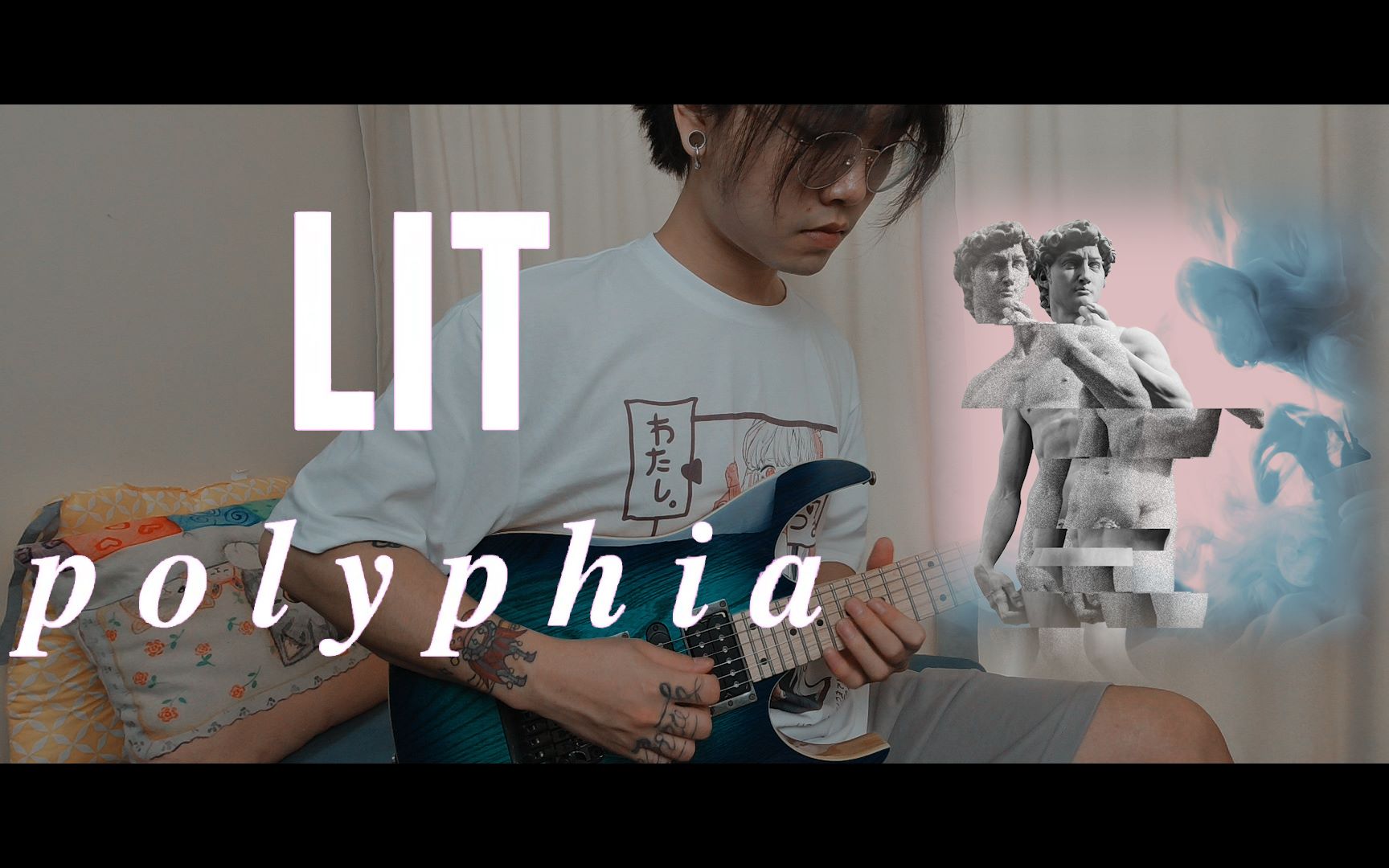 【电吉他】猛男必备！前卫/新派标杆 'Polyphia - LIT (Cover)_哔哩哔哩_bilibili
