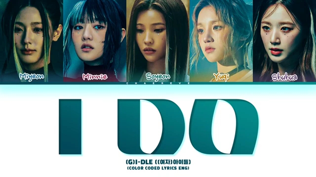 GIDLE英文新曲I DO歌词版-啊靳靳靳靳-听歌-哔哩哔哩视频