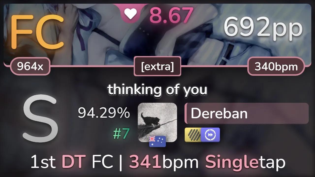 8.7⭐ Dereban | goreshit - thinking of you [extra] +HDDT 94.29% | #7 ...