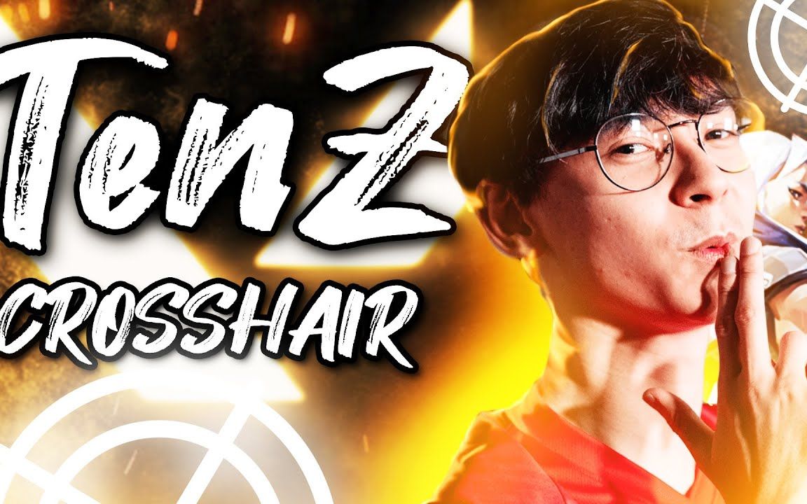 【Valorant】TenZ准心设置以及精彩集锦_哔哩哔哩bilibili_VALORANT