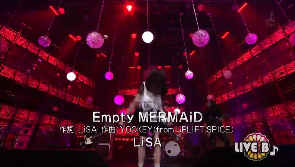 LiSA「Empty MERMAiD」LIVE B_HD_哔哩哔哩_bilibili
