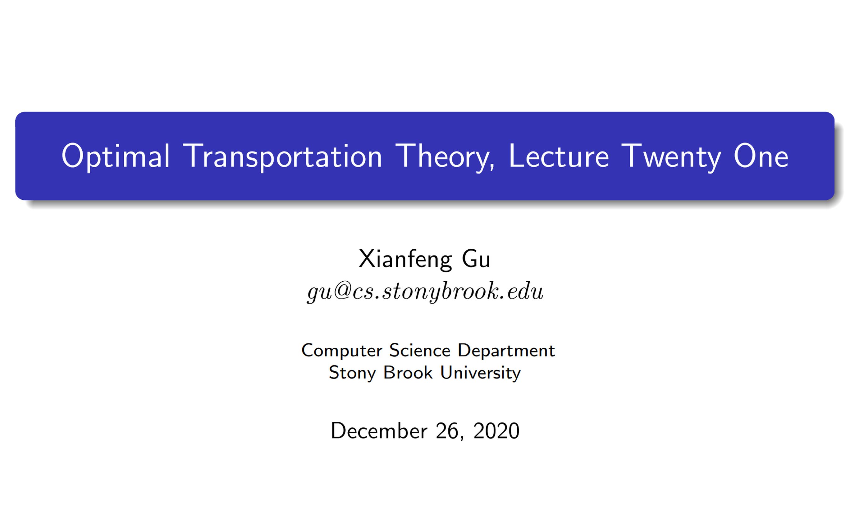 Lecture 21 - Optimal Transportation Theory_哔哩哔哩_bilibili