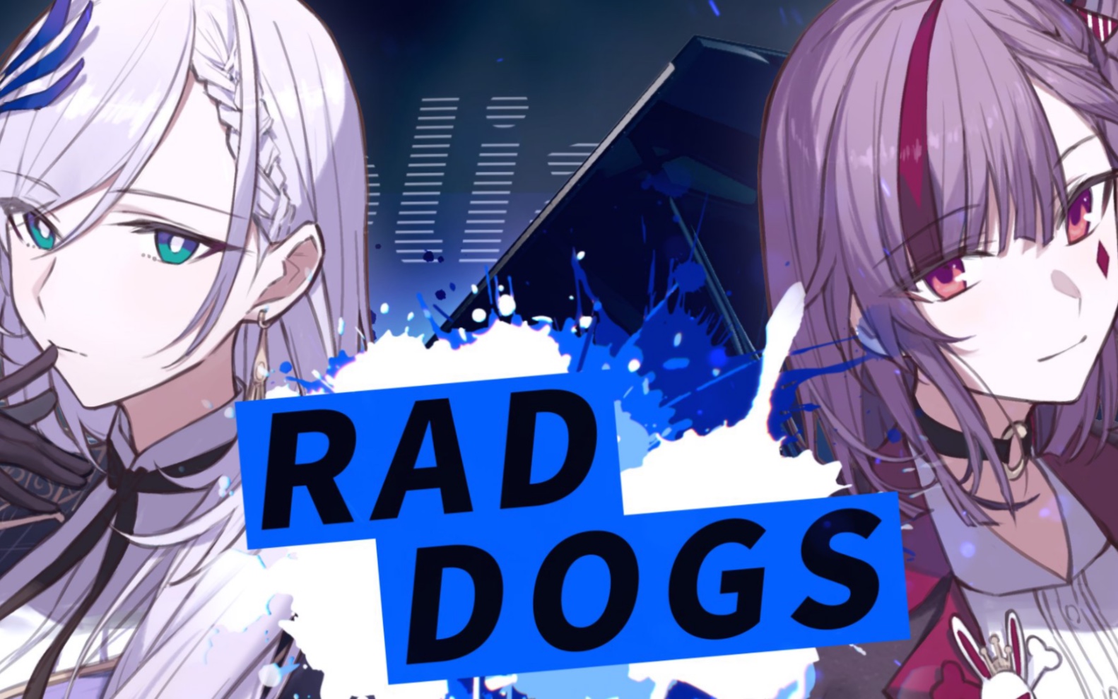 【RAD DOGS 】 Pavolia Reine × Tenjin Kotone 【翻唱】_哔哩哔哩_bilibili