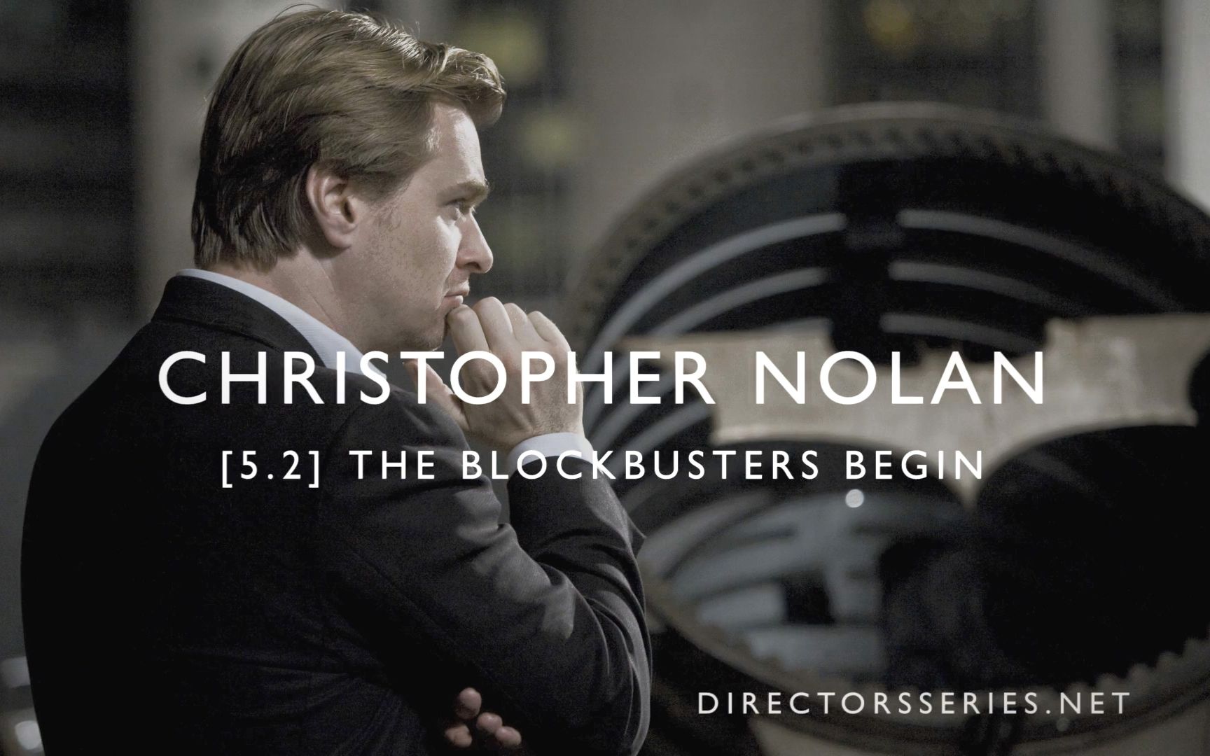 【2/5】The Directors Series - Christopher Nolan - THE BLOCKBUSTERS BEGIN ...
