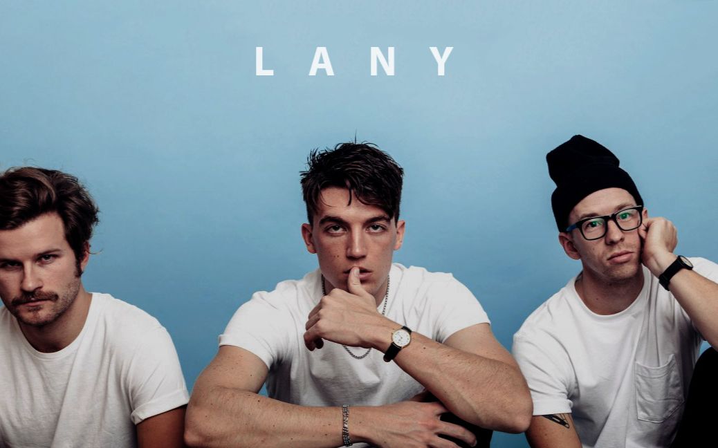 【良曲现场】LANY live in Los Angeles, 2016_哔哩哔哩_bilibili