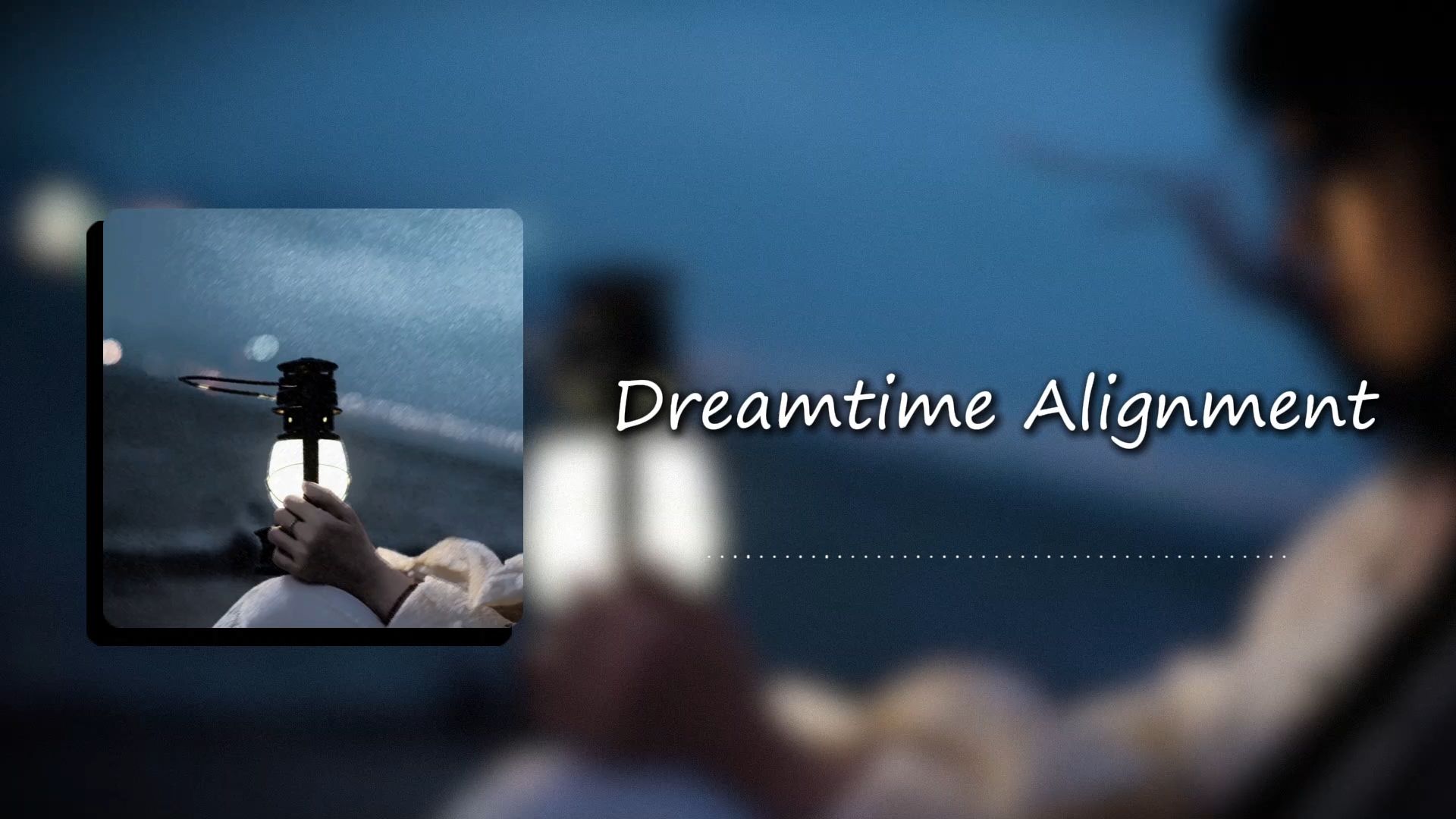 【沨漪】Dreamtime Alignment【Synth V 原创曲】|“我们踏着纷乱的步伐跌跌撞撞，可是梦是三拍子。”-而木-而木-哔哩哔哩视频