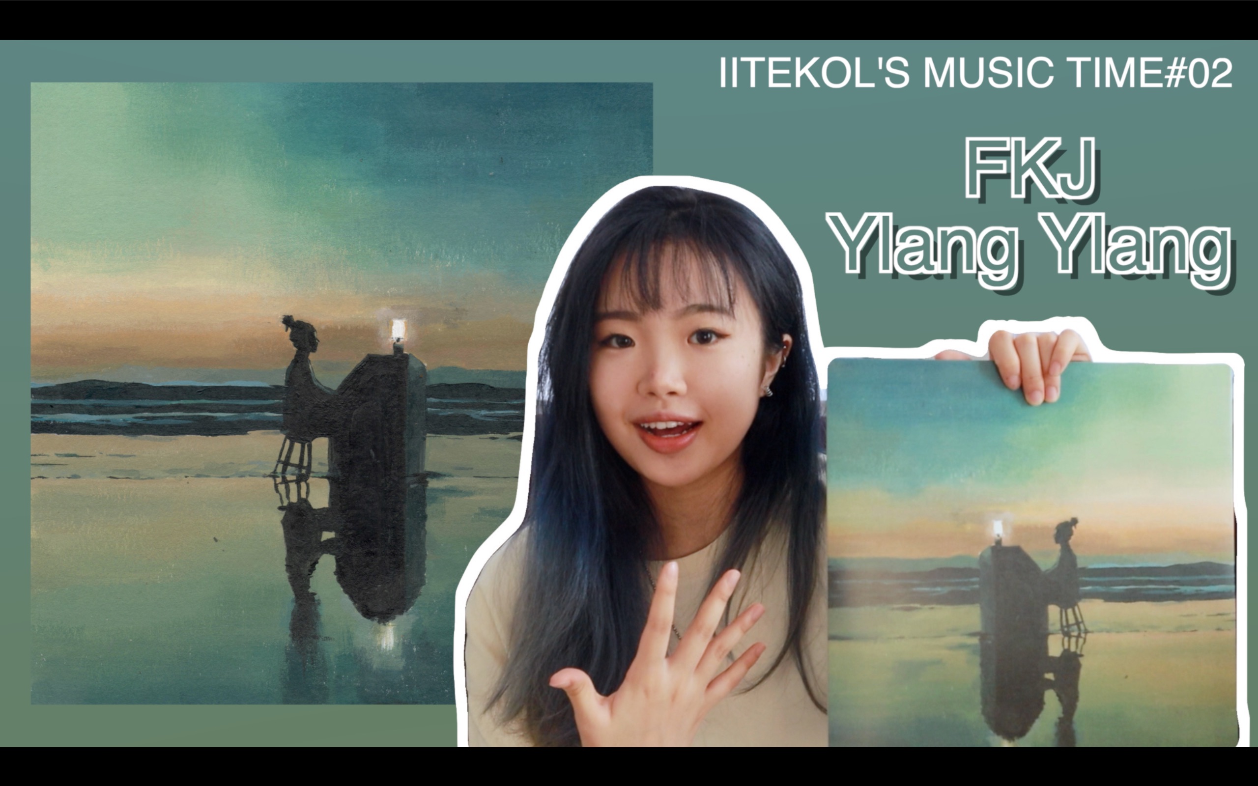 【iitekol】一起来感受Ylang Ylang岛上的宁静吧｜FKJ_哔哩哔哩_bilibili