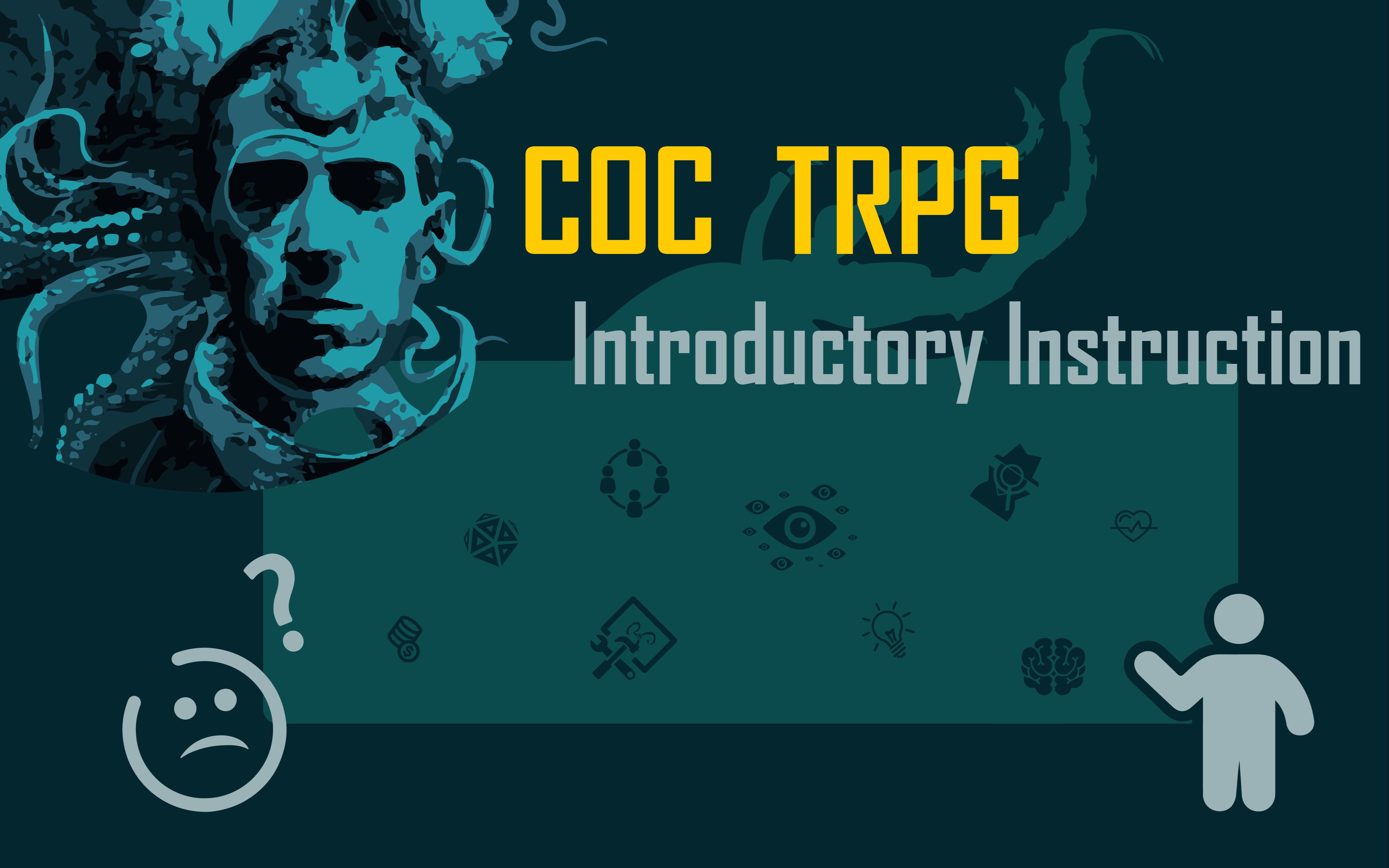 Have fun in Call of Cthulhu TRPG -【Introductory Instruction】_COC