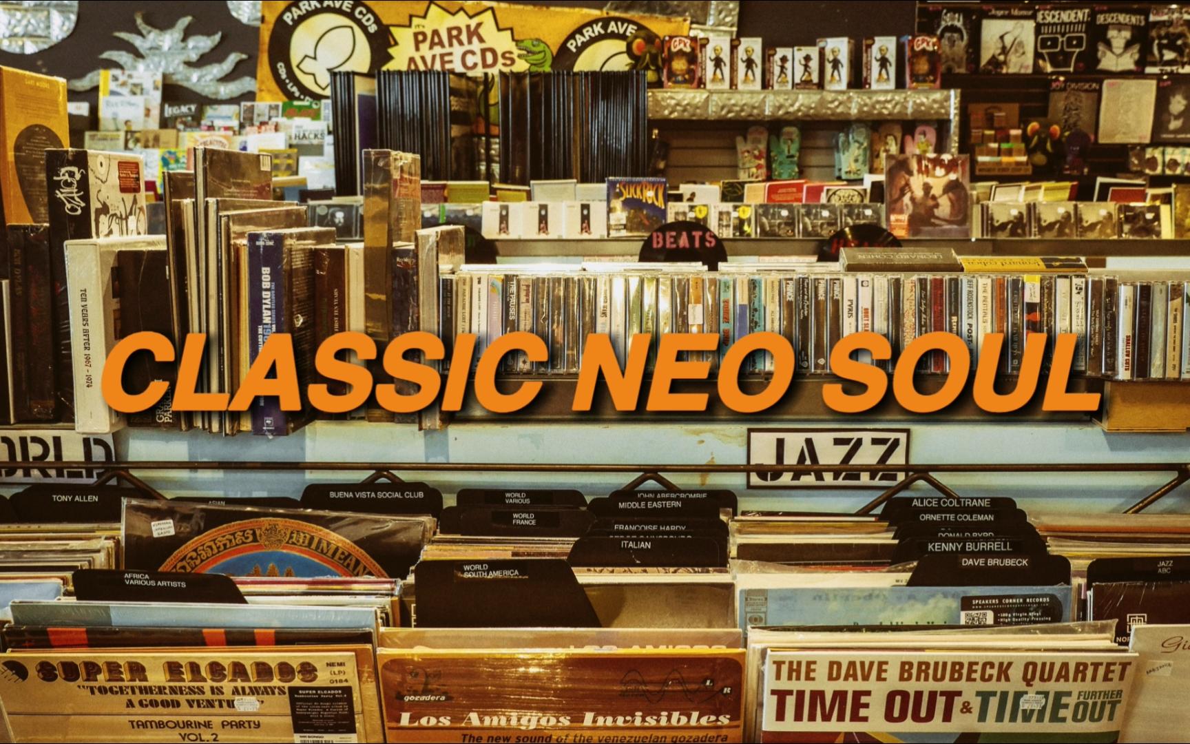 Playlist | 你必须听的那些超经典Neo Soul | 放松/舒缓/工作/学习-DawnRadio-DawnRadio-哔哩哔哩视频