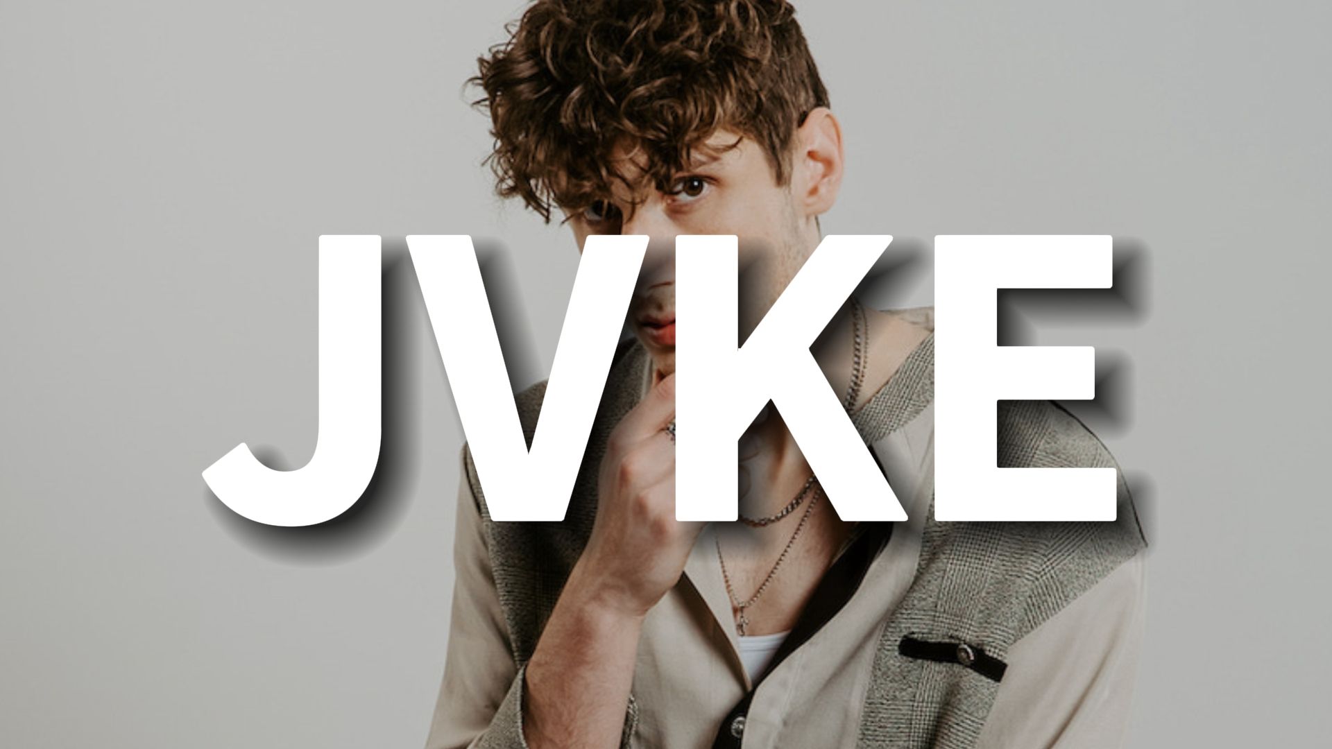 【名人堂】口水歌大王？特立独行的爆款制造机"JVKE"是如何突出重围的？-justtc11-justtc11-哔哩哔哩视频