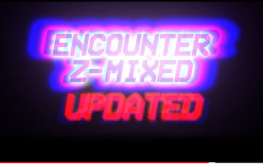 (UPDATED)ENCOUNTER Z-MIXED
