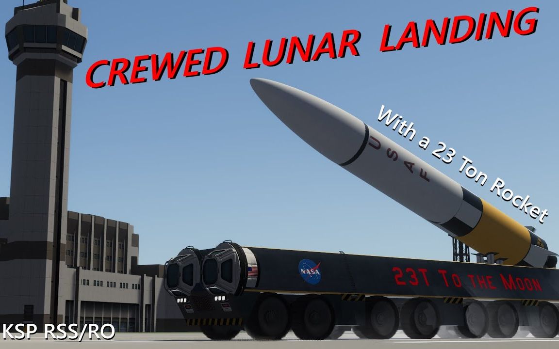 【KSP/RO】【4k60】23t小火箭载人登月_哔哩哔哩_bilibili