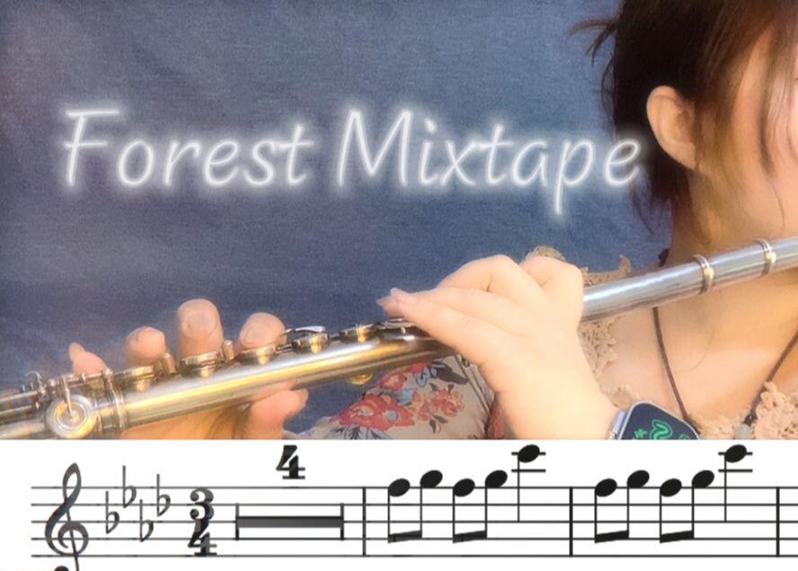 筱筱长笛谱+伴奏《Forest Mixtape》莫奈花园 - 哔哩哔哩