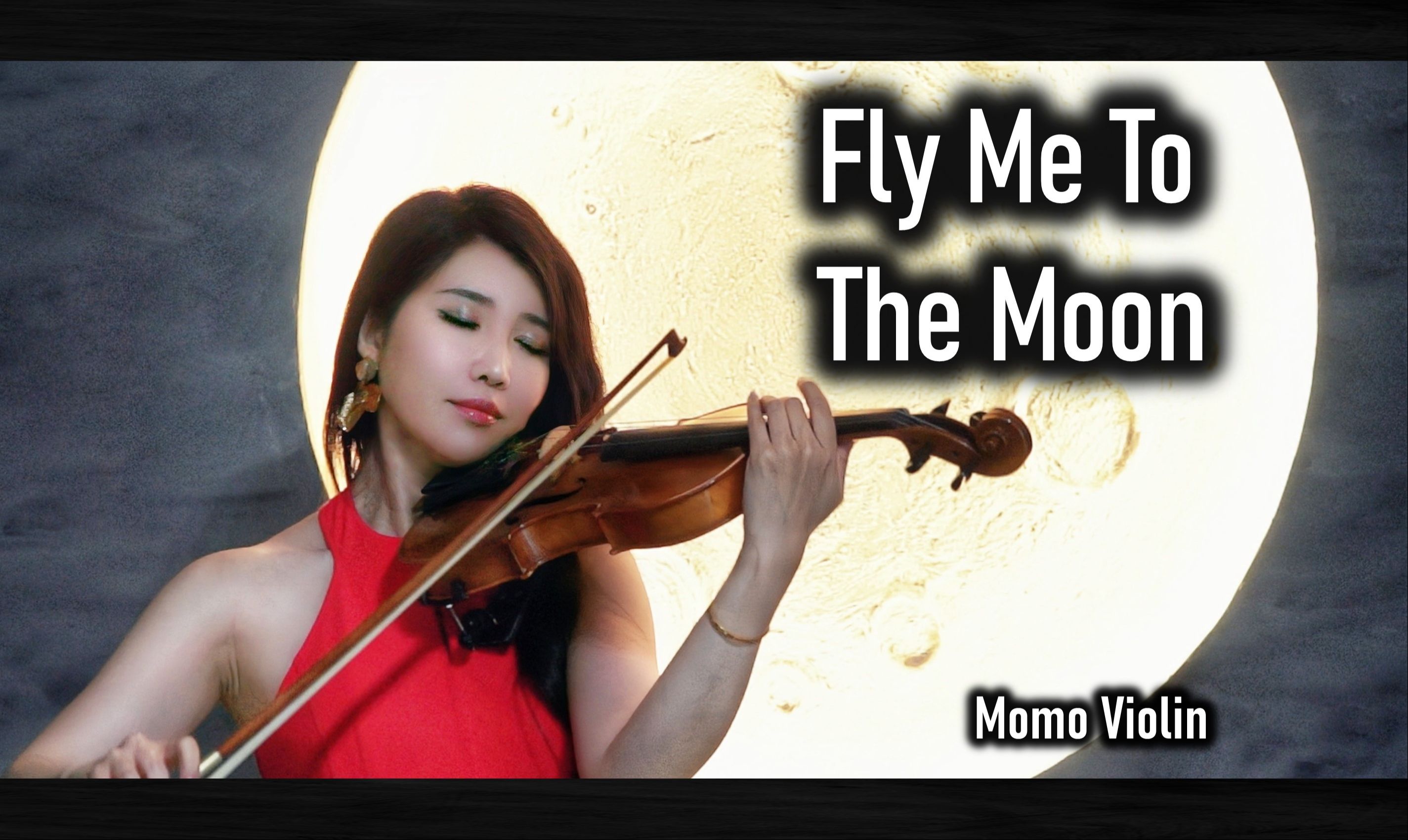 【小提琴】Fly Me to The Moon Violin Cover By Momo-momoviolin-momoviolin-哔哩哔哩视频