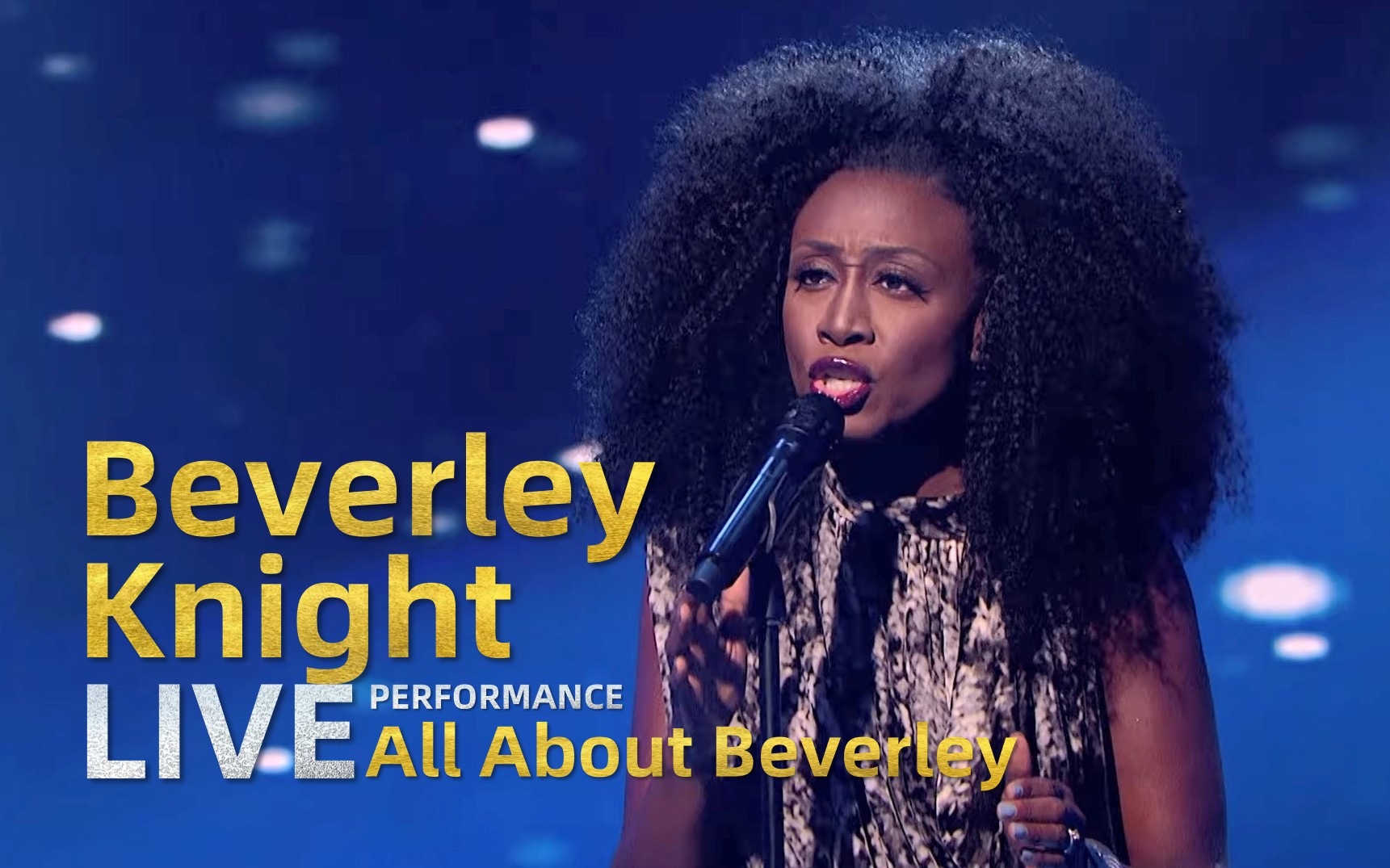 【Beverley Knight】〖Live 现场合集〗- Shoulda Woulda Coulda- - Magic Of ...