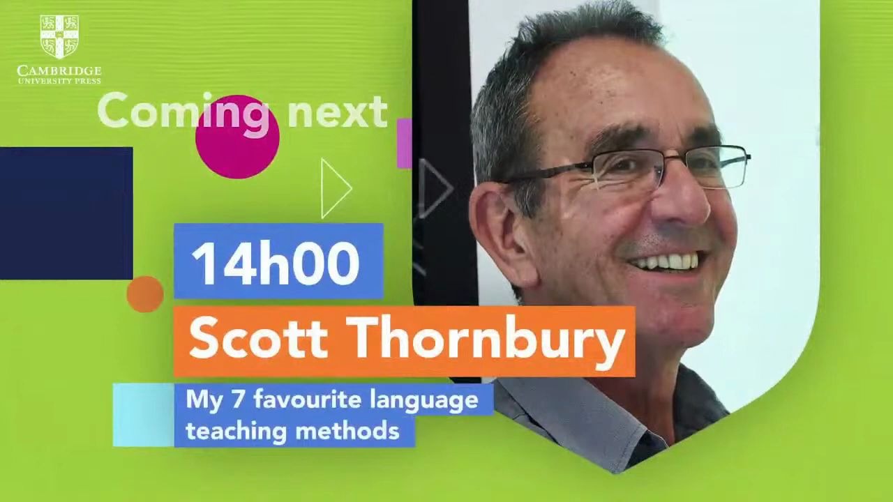 Cambridge Live Exp - Scott Thornbury - My 7 favourite language teaching ...