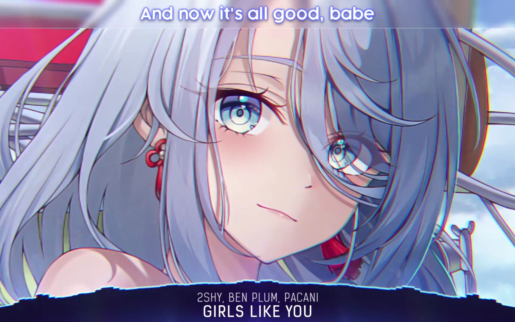 Nightcore - Girls Like You (Lyrics)-DJTAKERA-DJTAKERA-哔哩哔哩视频