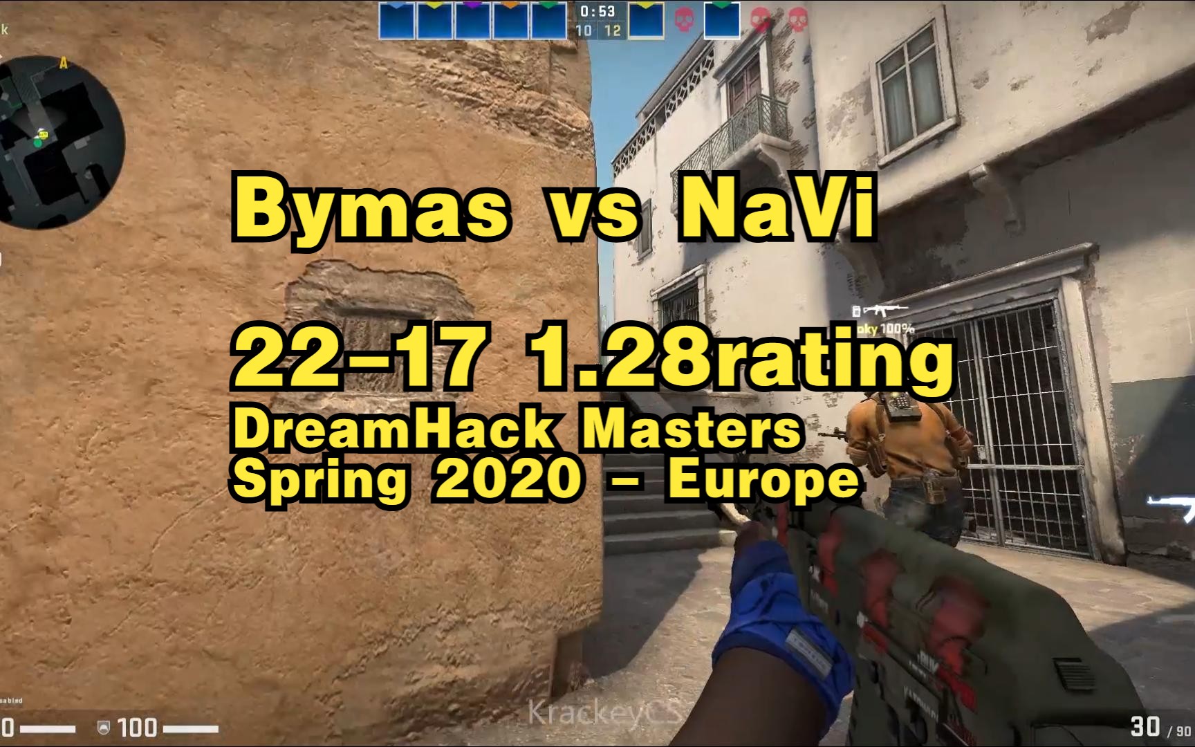[CSPOV]Bymas vs Natus Vincere 2020DreamHack大师赛春季赛欧洲区败者组决赛 图2-炙热沙城2 ...