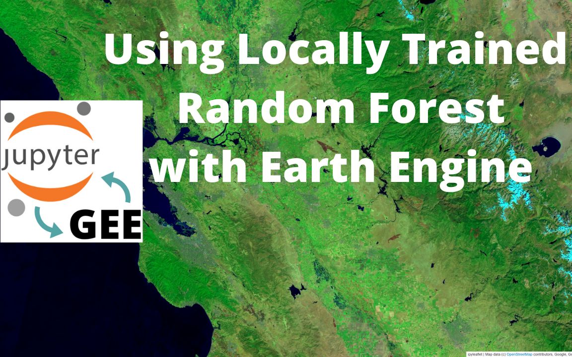 GEE教程第46期 - 如何将本地已经训练好的机器学习模型用在GEE上_哔哩哔哩_bilibili