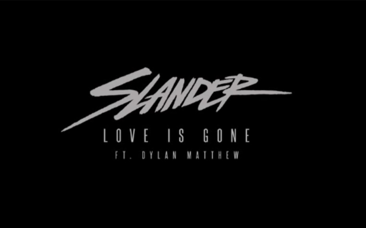 【MV】SLANDER-Love is gone（feat.Dylan Matthew）_哔哩哔哩_bilibili