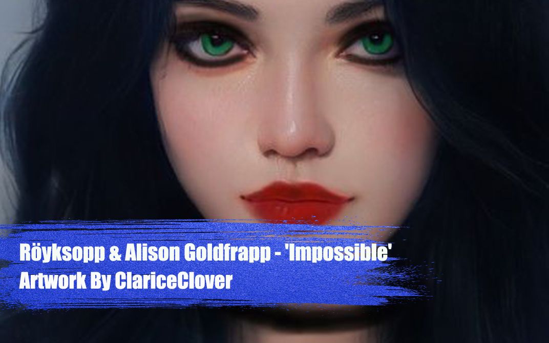 ⚡耳机福利⚡柔美女声，探索深邃的未知世界Röyksopp & Alison Goldfrapp - 'Impossible'-电喵大战皮卡丘 ...