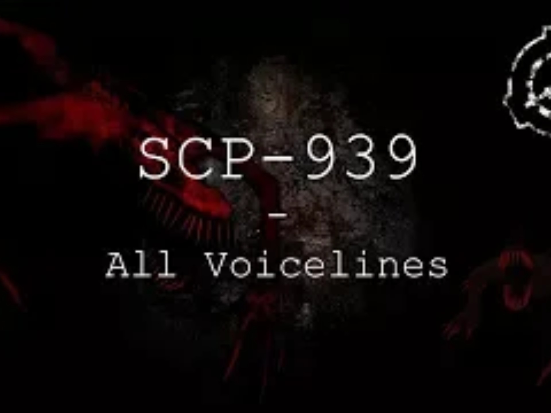 SCP-939 | 所有语音均带字幕 | SCP - 收容失效 (v1.3.11)-老司机のdrive-老司机のdrive-哔哩哔哩视频