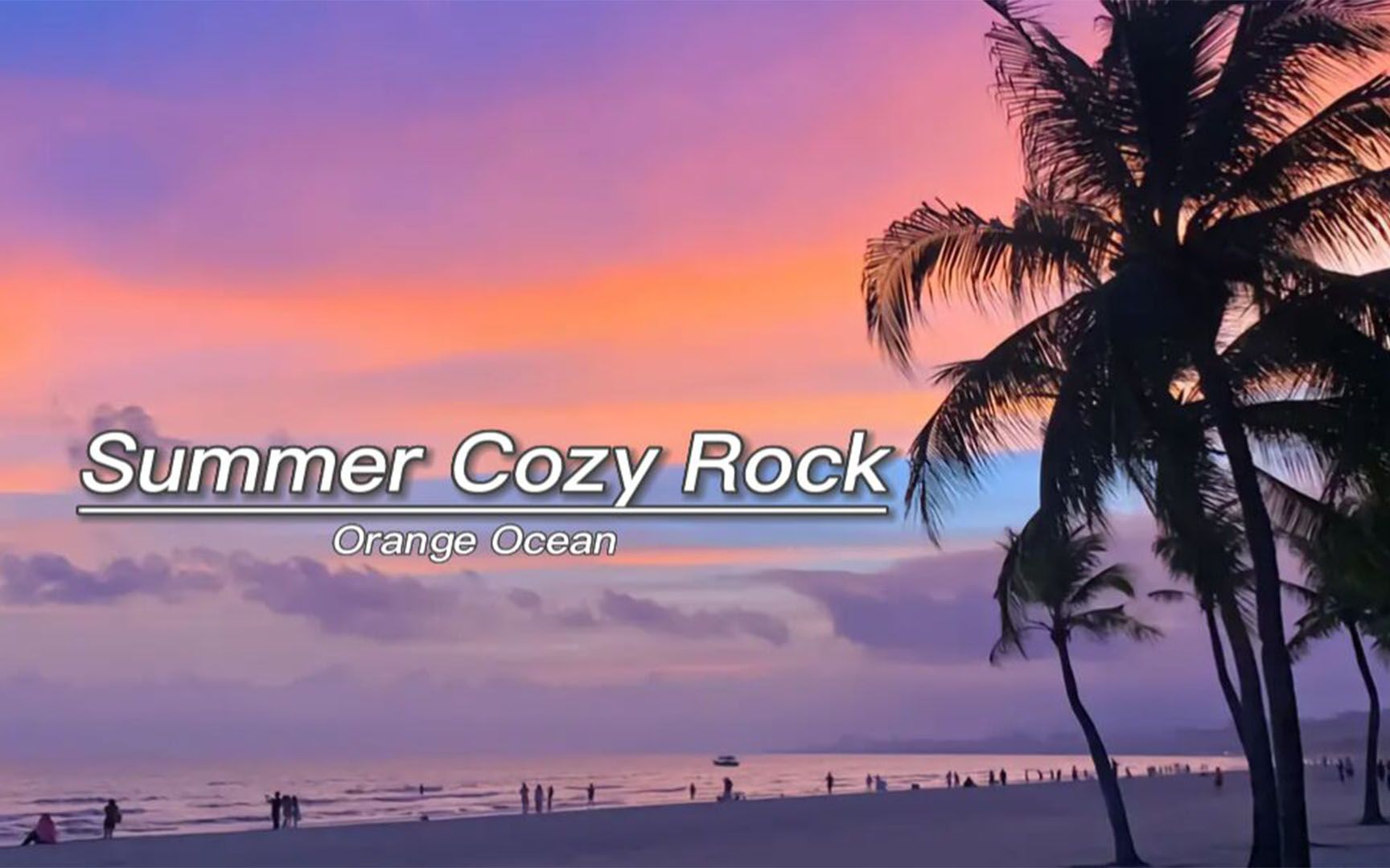 听橘子海 遇心上人《夏日漱石 (Summer Cozy Rock)》_哔哩哔哩_bilibili