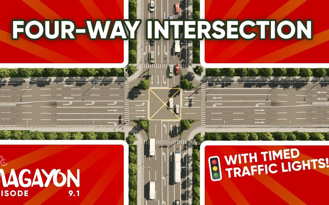 【马加荣】第九集第一部分 - 四向路口建造 #都市天际线 Building the PERFECT Intersection_单机游戏热门视频