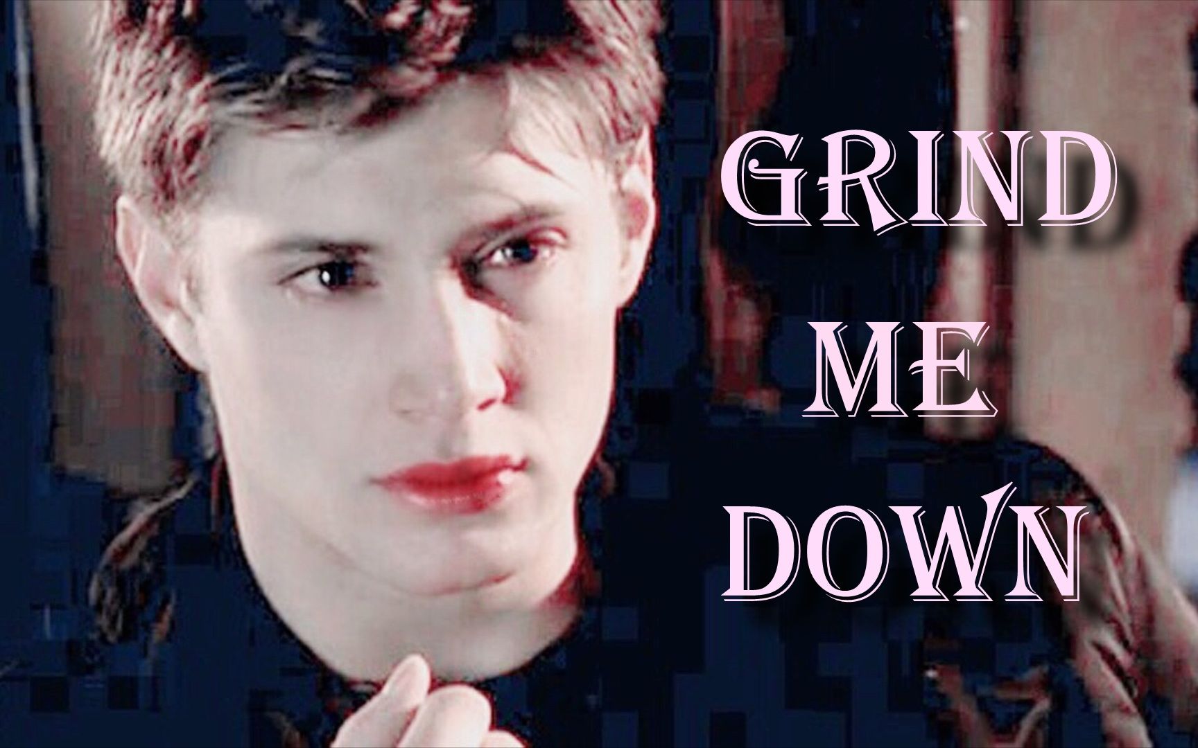 【Jensen Ackles | 个人踩点向】【3.1生贺】Grind Me Down_哔哩哔哩_bilibili