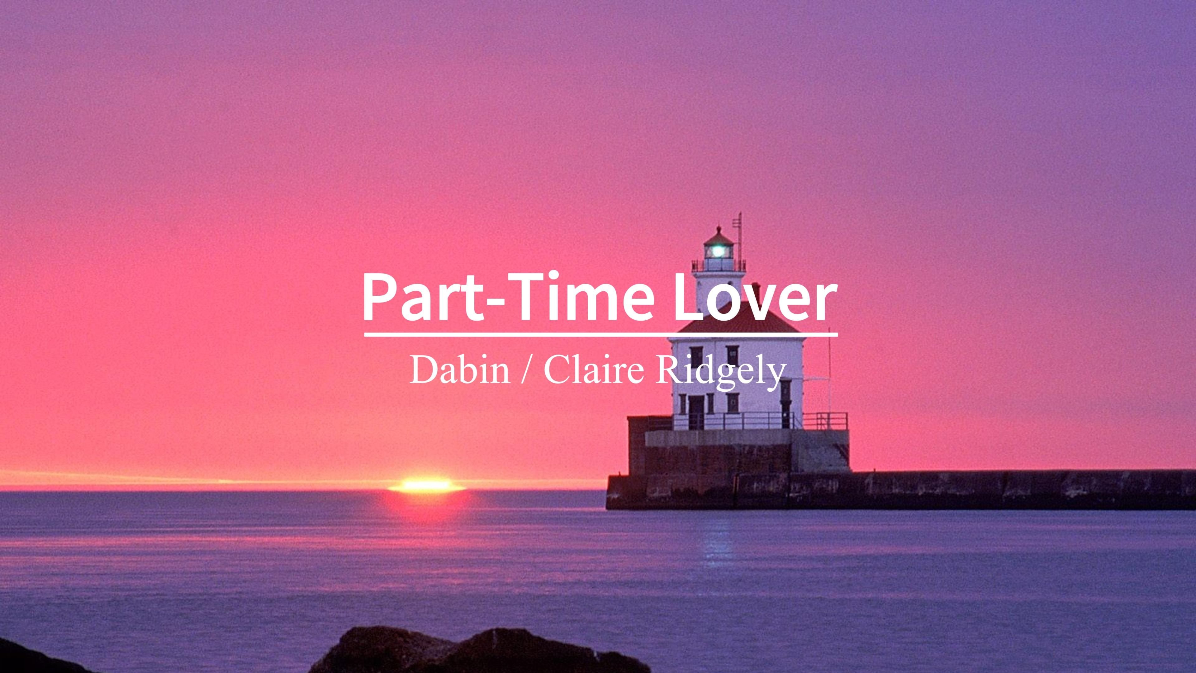 “前奏一响 我就知道该点收藏了”《Part-Time Lover》-Connor爱音乐-Connor爱音乐-哔哩哔哩视频