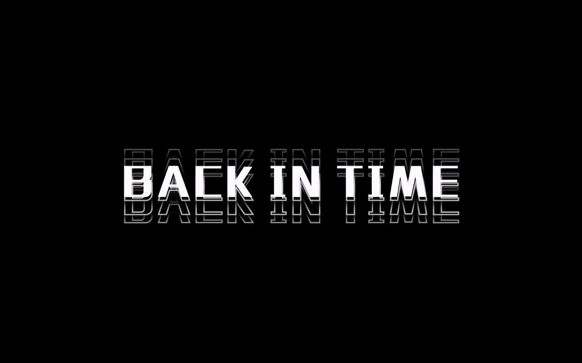 课堂期末大作业--很喜欢的一首歌《Dive Back In Time》_哔哩哔哩_bilibili