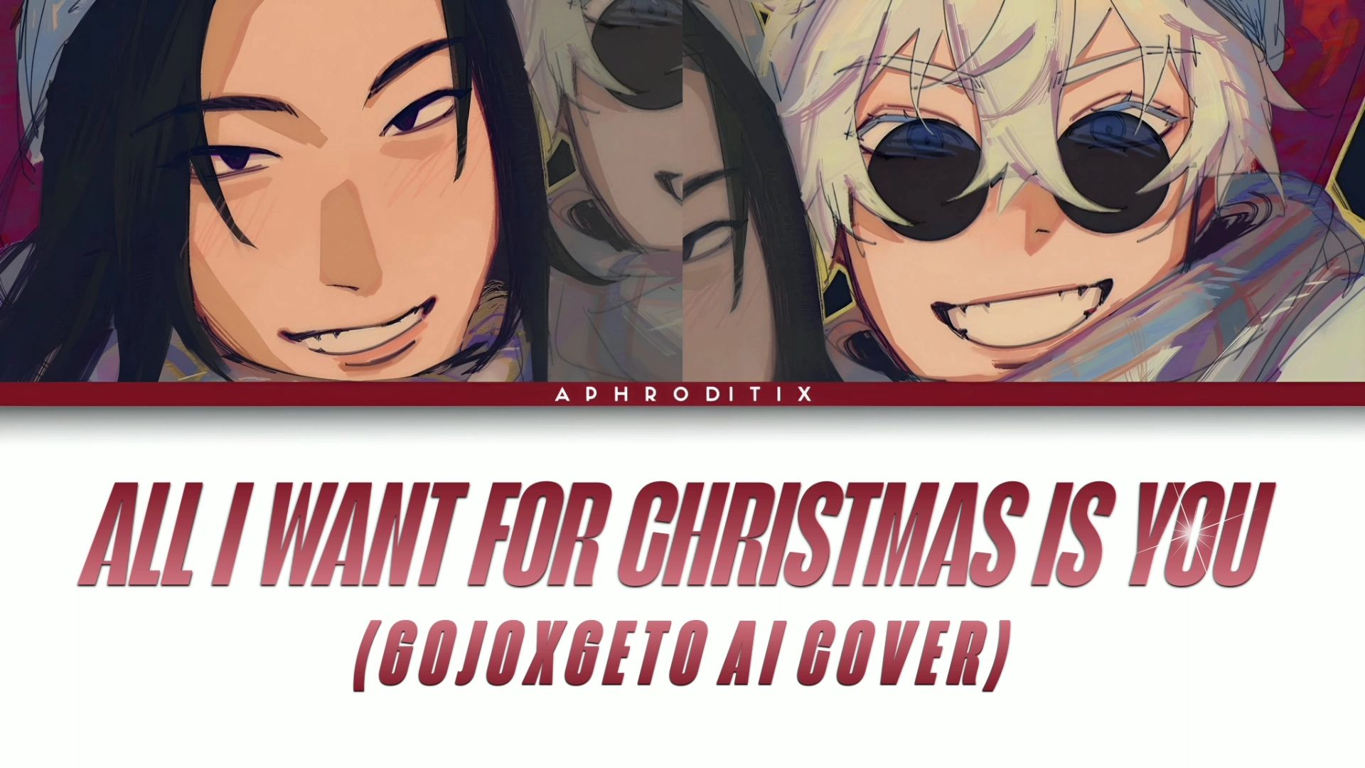 [AI Cover] All I Want For Christmas Is You - Gojo x Geto (Lyrics ...