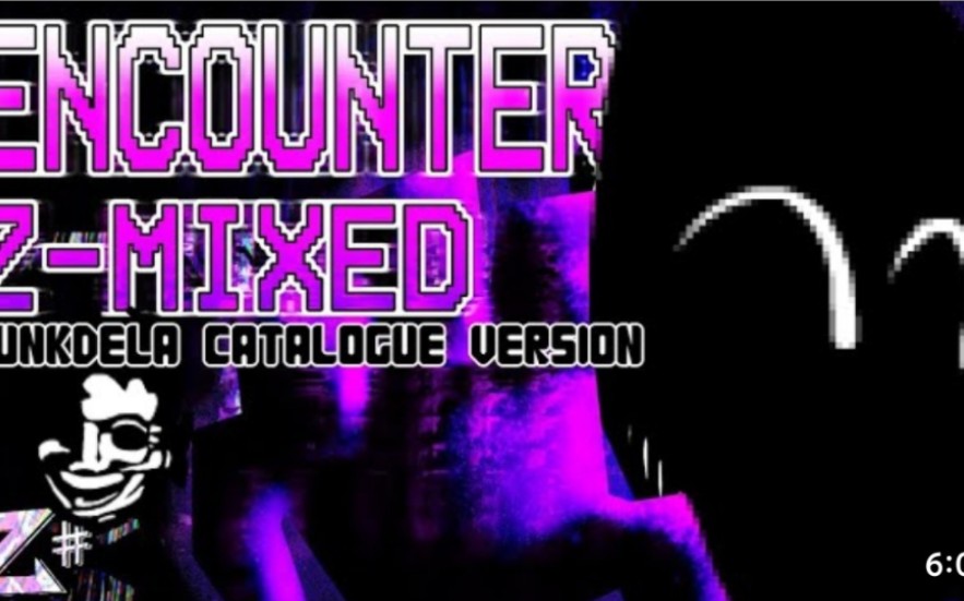 Encounter z-mixed，但是由Funkdela Catalogue的曼德拉记录角色们唱 - 视频下载 Video Downloader