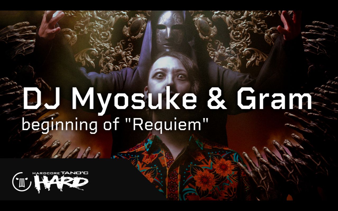 【新曲】DJ Myosuke & Gram - beginning of Requiem【HARDCORE TANO*C HARD ...