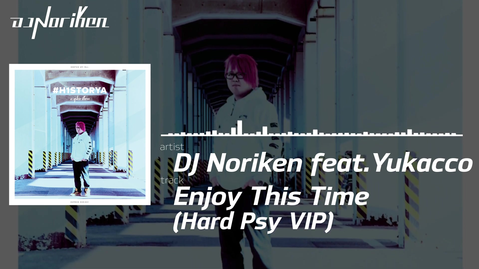 DJ Noriken feat. Yukacco - Enjoy This Time (Hard Psy VIP)_哔哩哔哩_bilibili