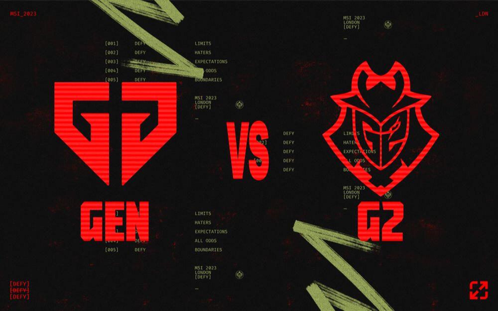 【2023MSI】胜败分组赛 5月9日 GEN vs G2 - 哔哩哔哩