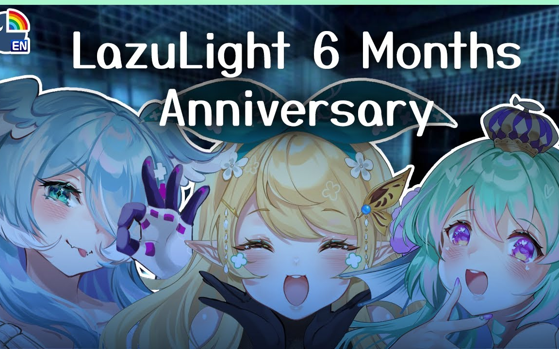 【LazuLight半周年纪念回】 6 MONTH CELEBRATION!!! 【NIJISANJI EN - Finana Ryugu ...