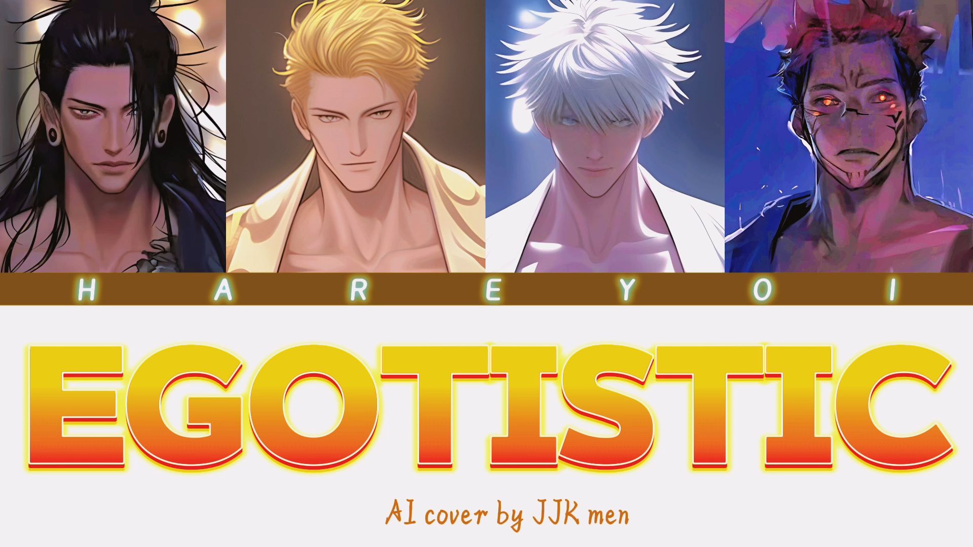 [AI cover] JJK men cover 'Egotistic' by MAMAMOO-兔兔好BUNBUN-兔兔好BUNBUN-哔哩哔哩视频