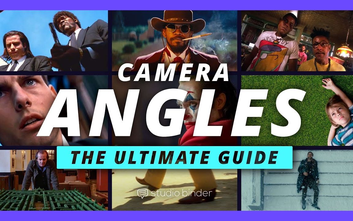 【电影摄影基础入门（3）：镜头角度 \ Ultimate Guide to Camera Angles [Shot List, Ep. 3 ...