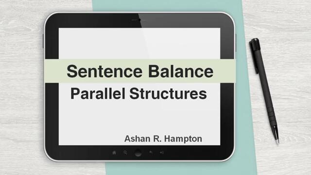 Sentence Balance and Parallel Sentenc... - 哔哩哔哩