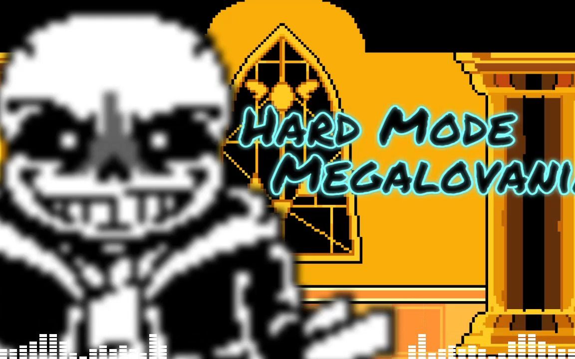 【Undertale:Hard Mode】困难模式Sans Megalovania（Cover）_哔哩哔哩_bilibili