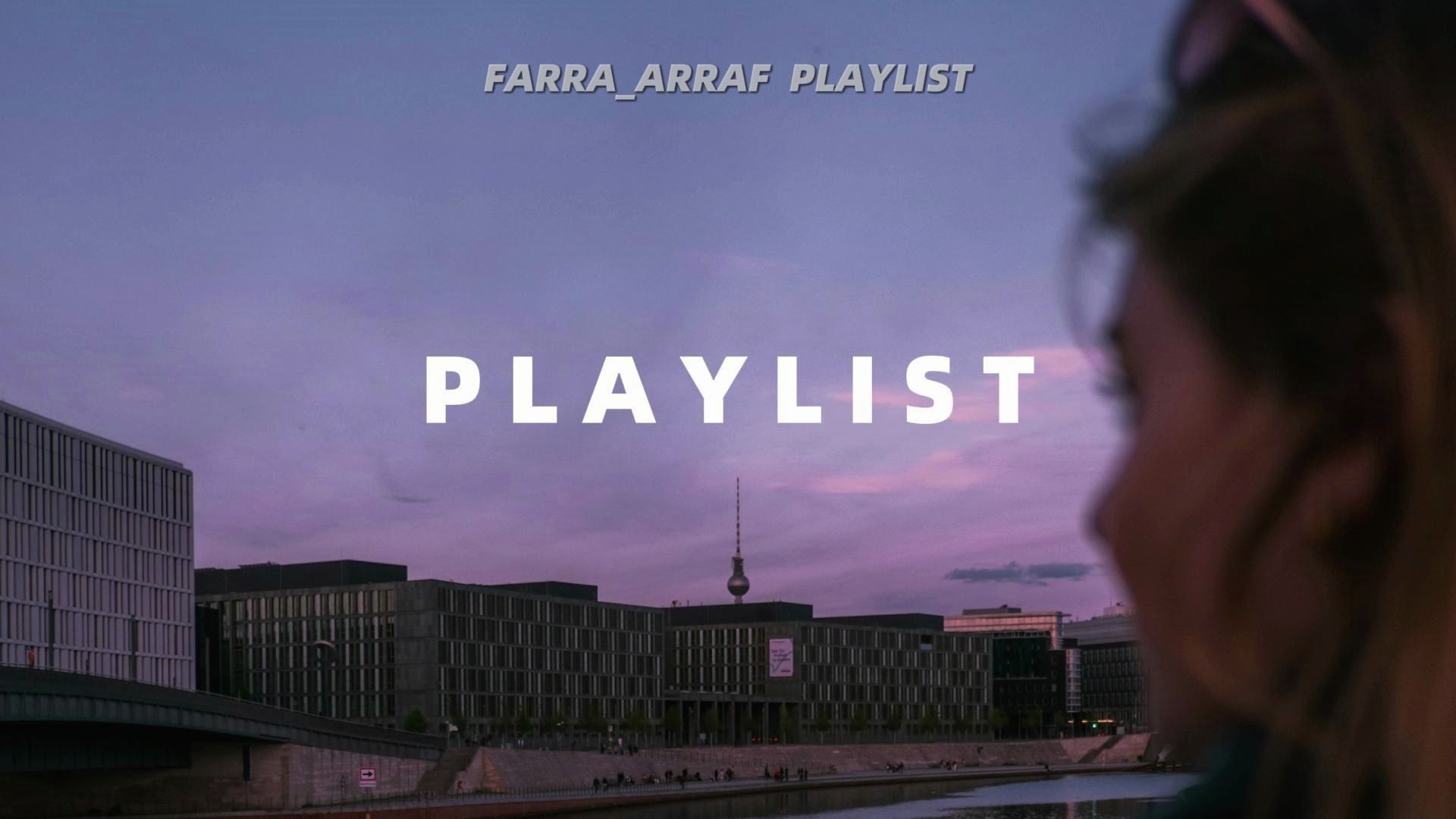 Playlist · 透过暗蓝色的夜空 在暮色四合时捕捉到了浪漫 |适合居家/发呆/骑行/下班/放松-Farra_arraF-Farra ...