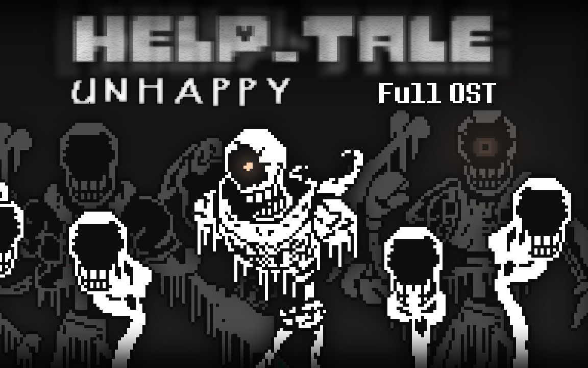 [Helptale]UNHAPPY 全然不信_哔哩哔哩_bilibili